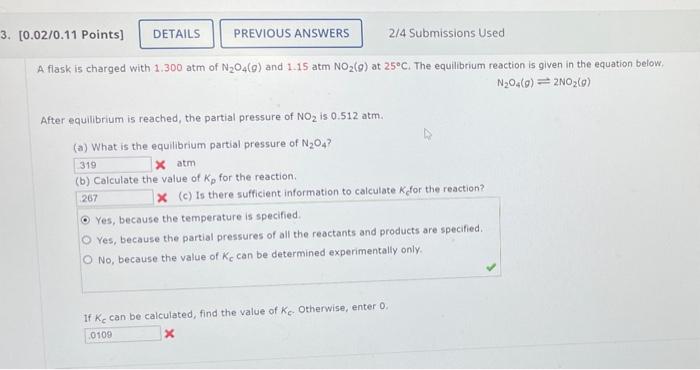 Solved A flask is charged with 1.300 atm of N2O4(g) and 1.15 | Chegg.com