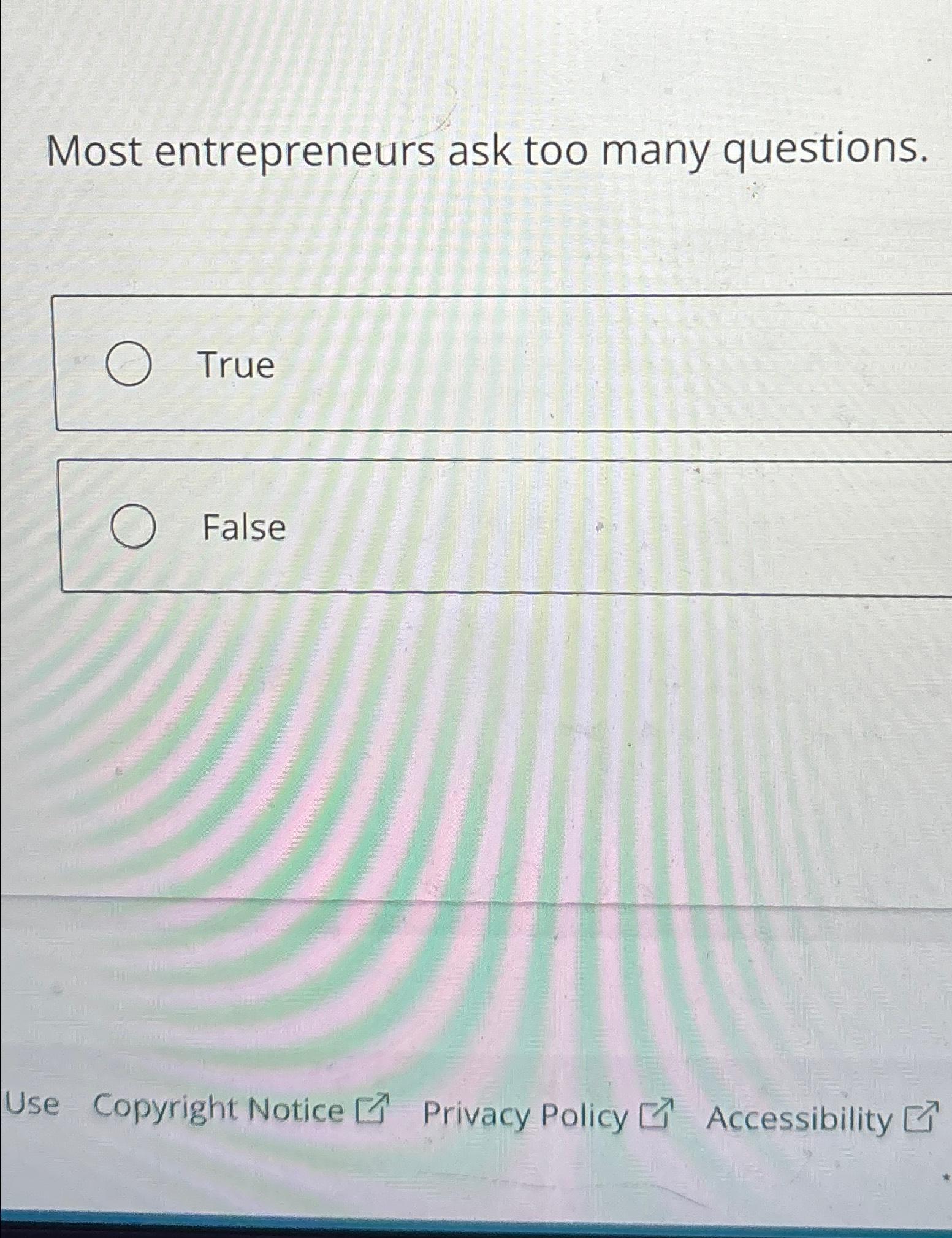 Solved Most entrepreneurs ask too many | Chegg.com