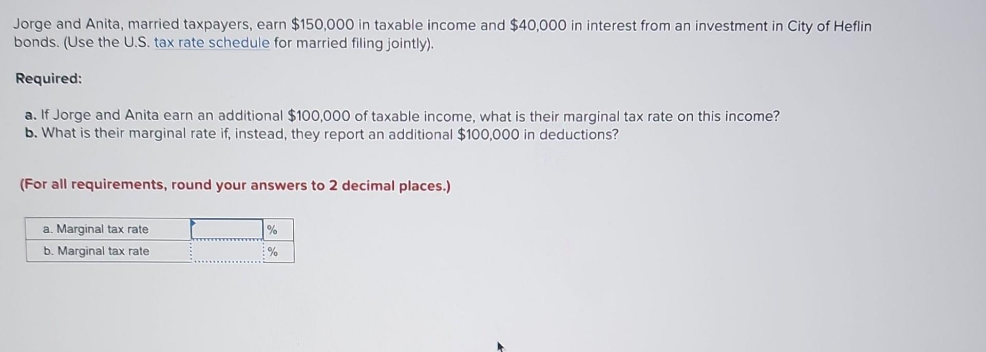 Solved Jorge and Anita, married taxpayers, earn $150,000 in | Chegg.com