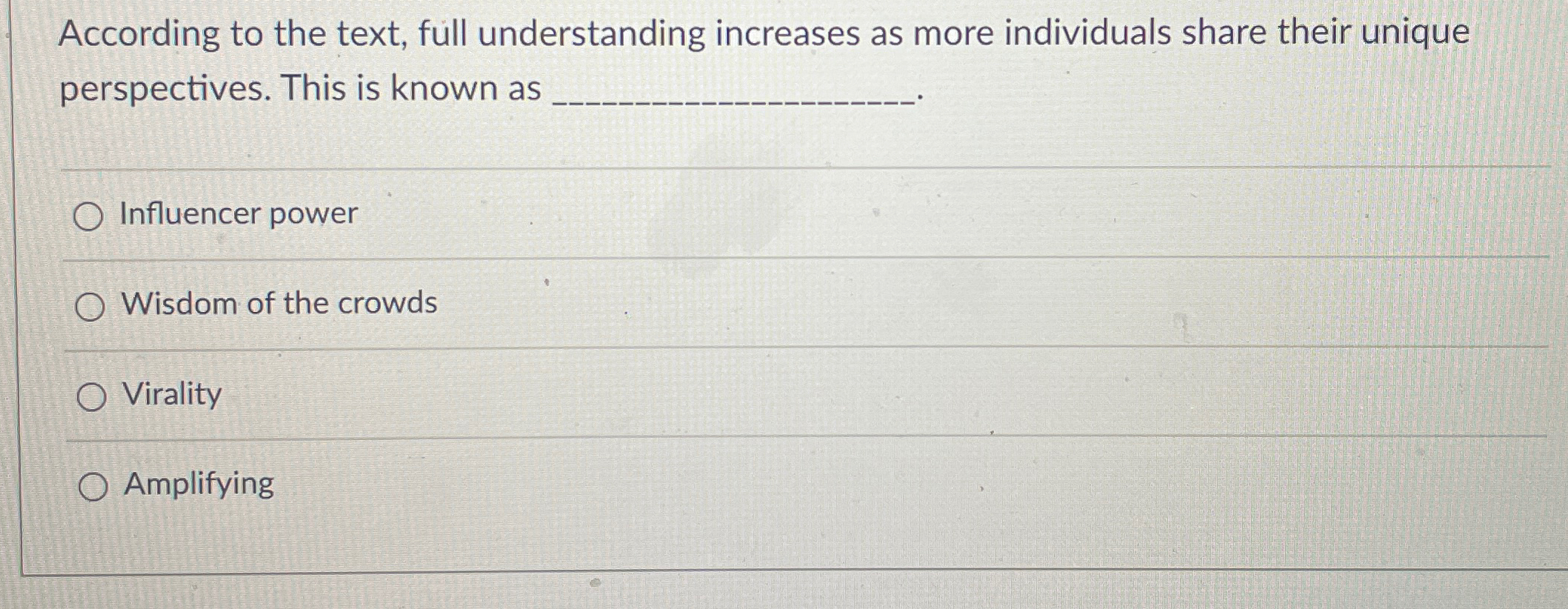 Solved According to the text, full understanding increases | Chegg.com