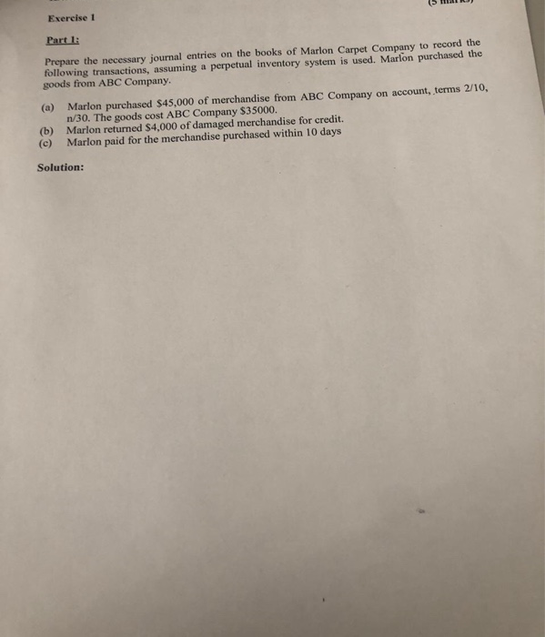 Solved Exercise 1 Part 1: Prepare the necessary journal | Chegg.com