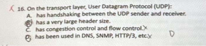 Solved X 16. On the transport layer, User Datagram Protocol | Chegg.com