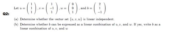 Solved Let u1=⎝⎛1013⎠⎞,u2=⎝⎛310−1⎠⎞,u3=⎝⎛−1310⎠⎞. 15: (a) | Chegg.com