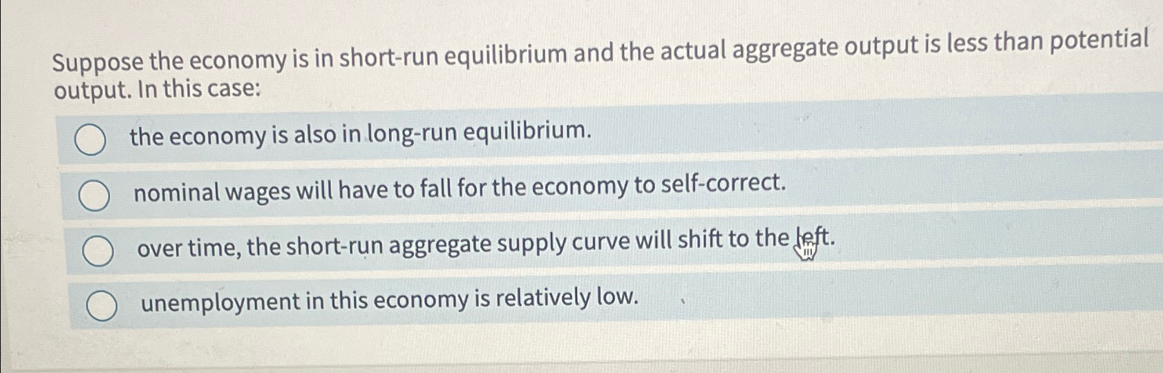 Solved Suppose the economy is in short-run equilibrium and | Chegg.com