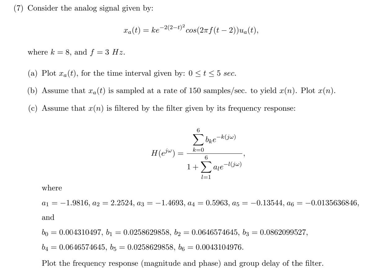Solved (7) Consider the analog signal given by: | Chegg.com