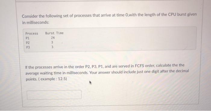 Solved Consider the following set of processes that arrive | Chegg.com