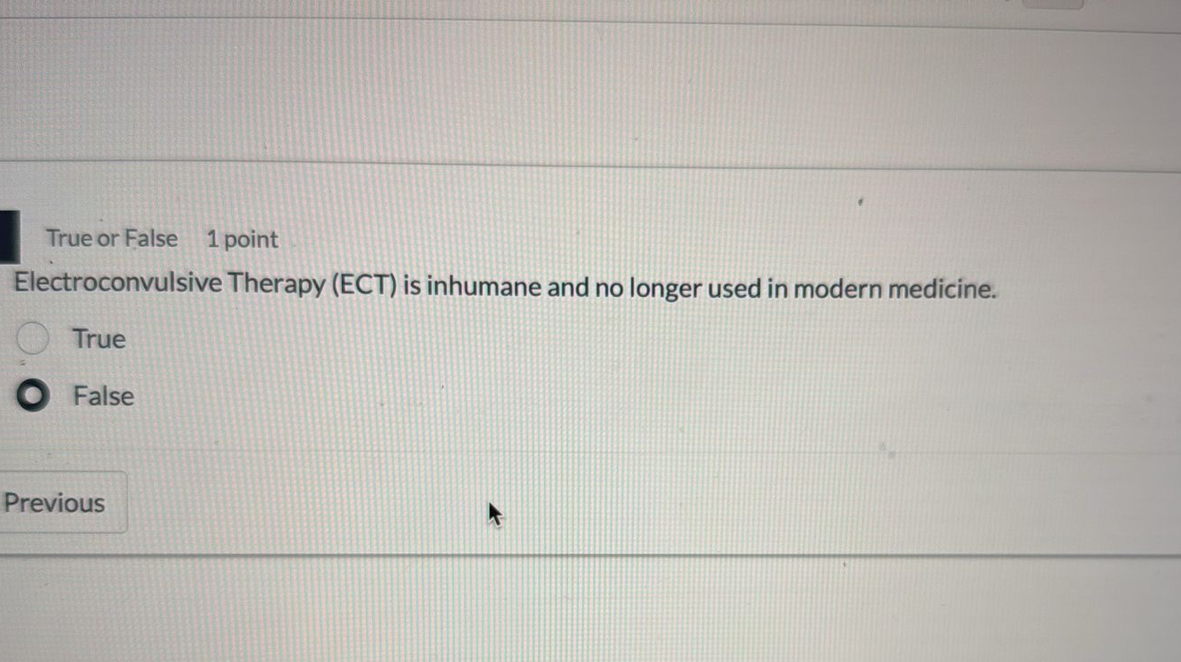 Solved True or False 1 ﻿pointElectroconvulsive Therapy (ECT) | Chegg.com