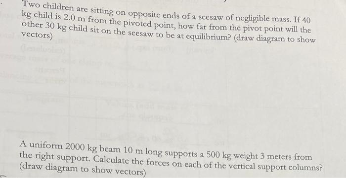 Solved Two children are sitting on opposite ends of a seesaw | Chegg.com