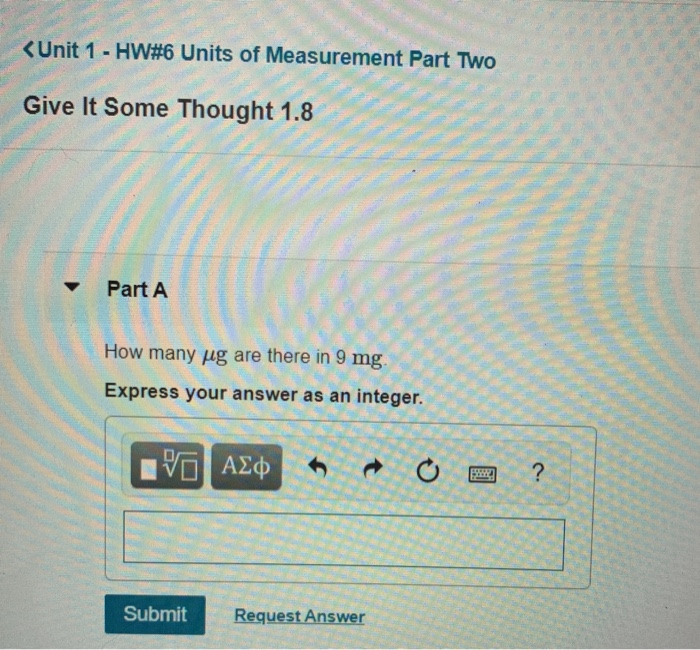 Solved (Unit 1 - HW#6 Units of Measurement Part Two Give It | Chegg.com