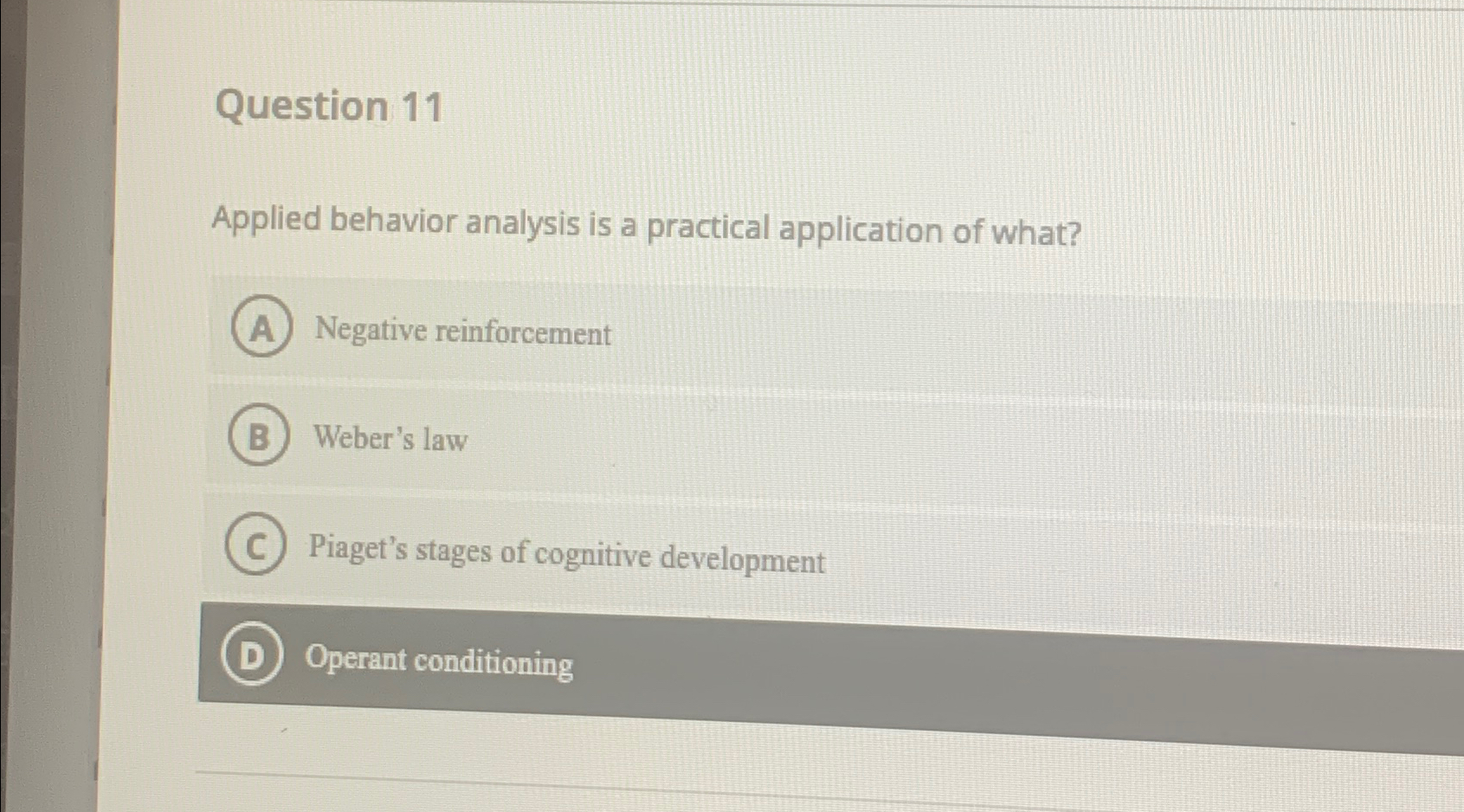 Solved Question 11Applied behavior analysis is a practical | Chegg.com