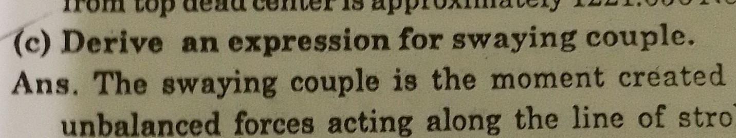 Solved (c) Derive an expression for swaying couple. Ans. The | Chegg.com