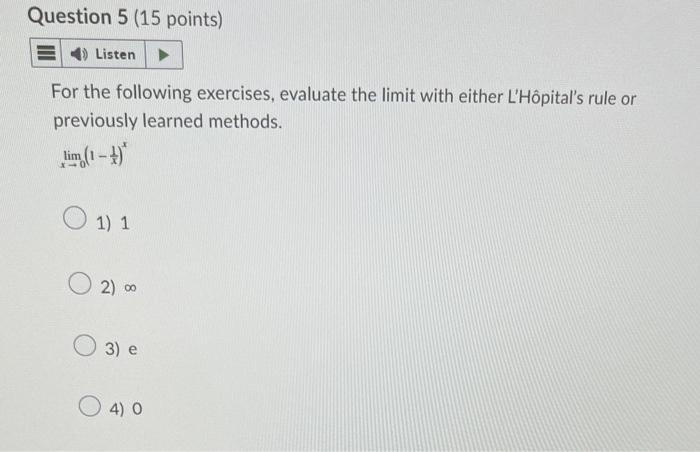 Solved For the following exercises, evaluate the limit with | Chegg.com