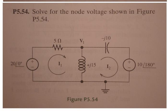 Solved P5.54. Solve for the node voltage shown in Figure | Chegg.com