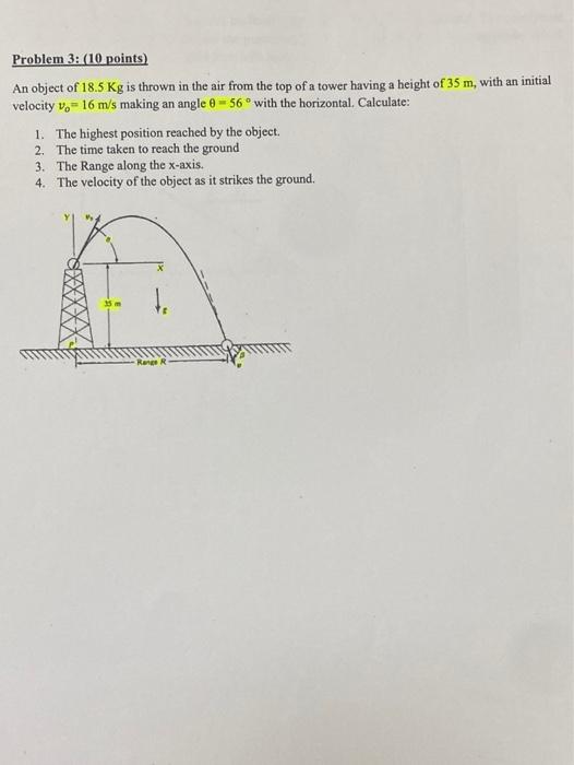 Solved Problem 3 10 Points An Object Of 18 5 Kg Is Thrown