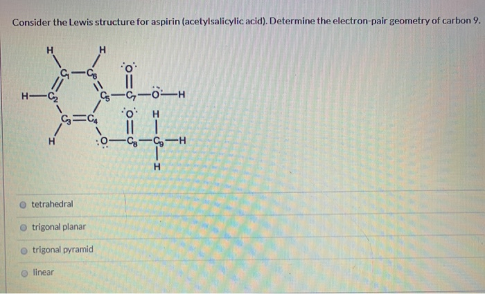 Solved Consider the Lewis structure for aspirin | Chegg.com