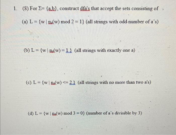 Solved For sigma equals {a,b}, construct dfa's tjay accept | Chegg.com