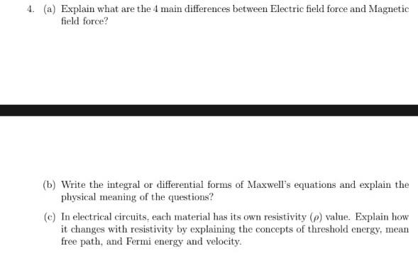 Solved 4. (a) Explain what are the 4 main differences | Chegg.com