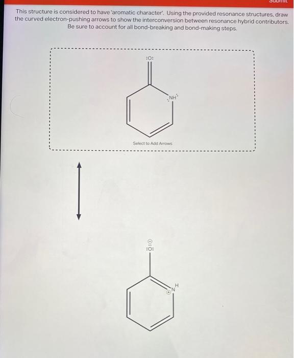 Solved This structure is considered to have 'aromatic | Chegg.com