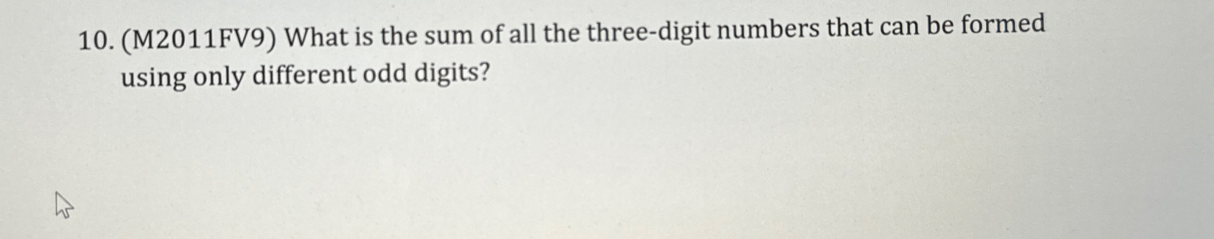 Solved (M2011FV9) ﻿What is the sum of all the three-digit | Chegg.com