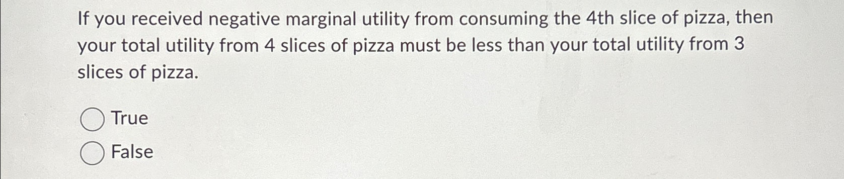 Solved If you received negative marginal utility from | Chegg.com