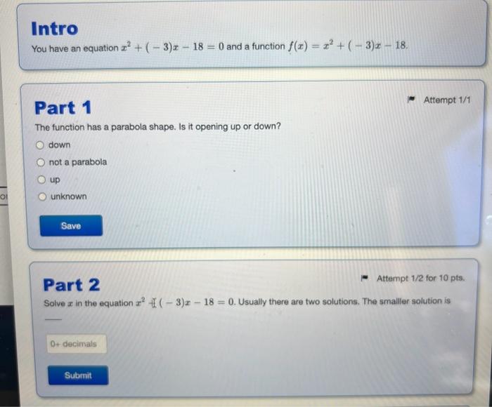 Solved Intro You have an equation x2+(−3)x−18=0 and a | Chegg.com