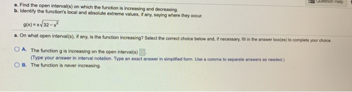 Solved a. Find the open interval(s) on which the function is | Chegg.com