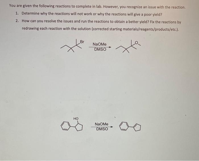 Solved You are given the following reactions to complete in | Chegg.com