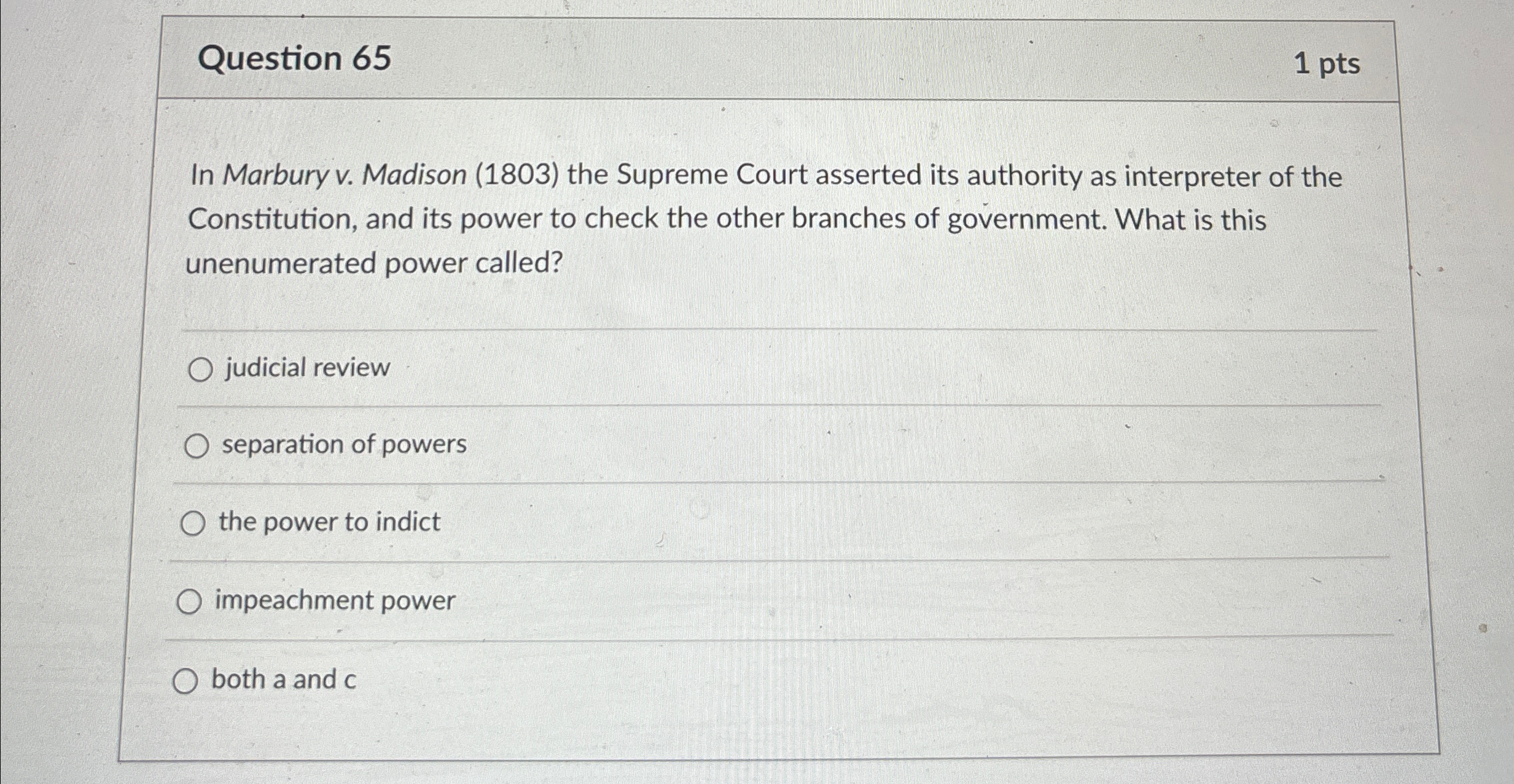 Solved Question 651ptsIn Marbury v. ﻿Madison (1803) ﻿the | Chegg.com