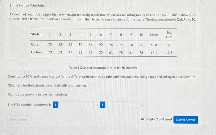Quiz vs Lecture Pulse Rates Do you think your pulse | Chegg.com