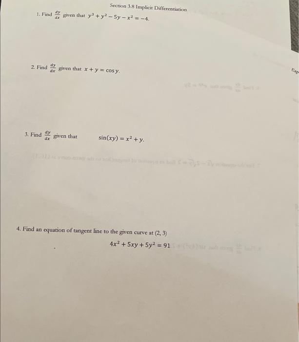 Solved 1. Find dxdy given that y3+y2−5y−x2=−4. 2. Find dxdy | Chegg.com