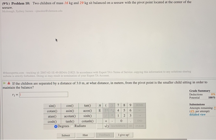 Solved (9%) Problem 10: Two children of mass 16 kg and 29 kg | Chegg.com