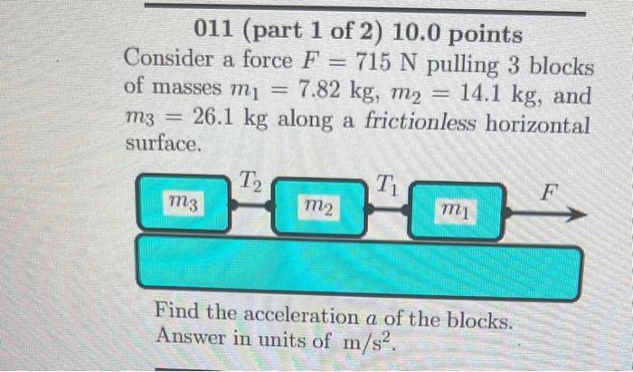 Solved 011 (part 1 of 2 ) 10.0 points Consider a force F=715 | Chegg.com
