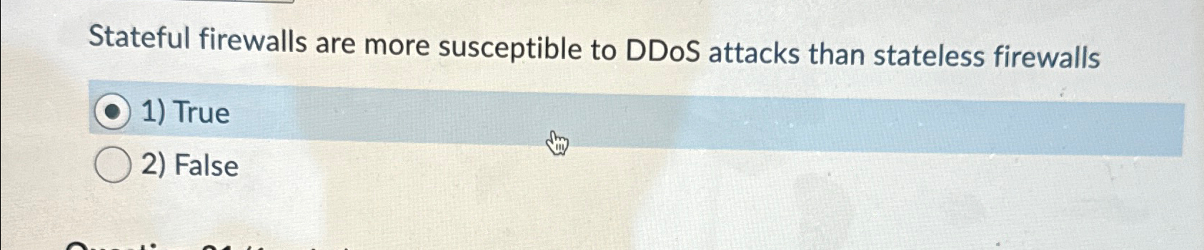 Solved Stateful firewalls are more susceptible to DDoS | Chegg.com