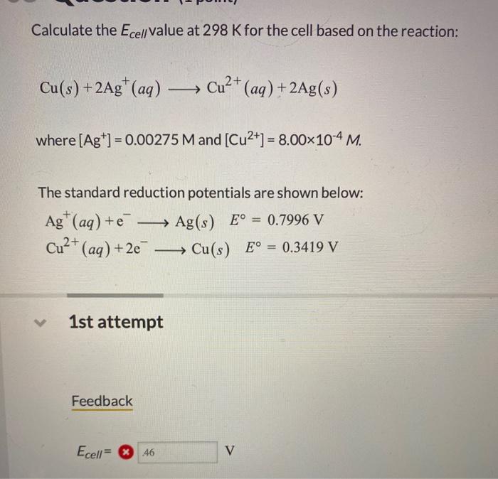 Solved Calculate the Ecell value at 298 K for the cell based | Chegg.com