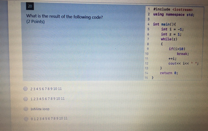 Solved 20 1 #include 2 using namespace std; What is the | Chegg.com