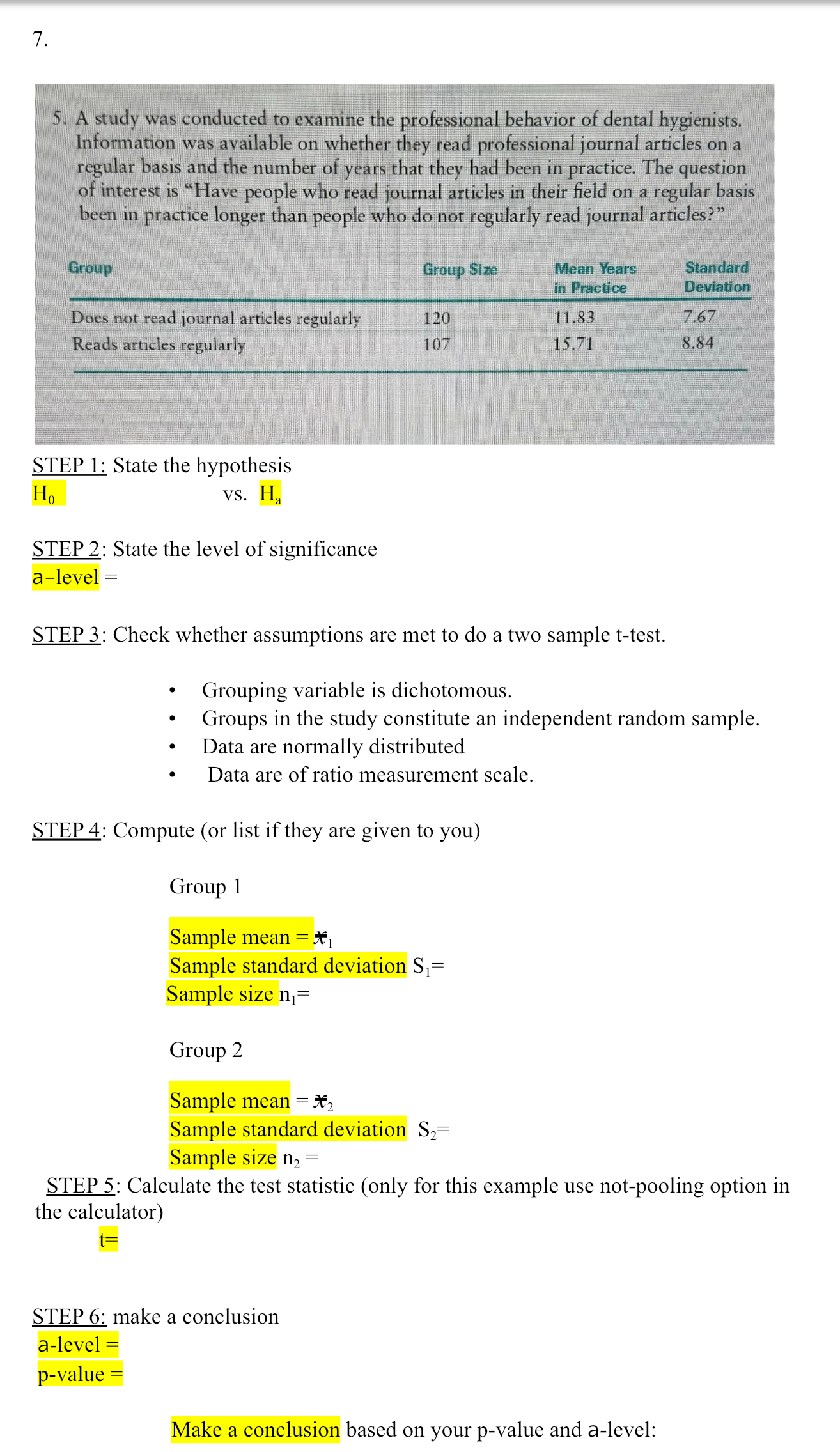 Solved STEP 1: State the hypothesisH0, ﻿vs. HaSTEP 2: State | Chegg.com