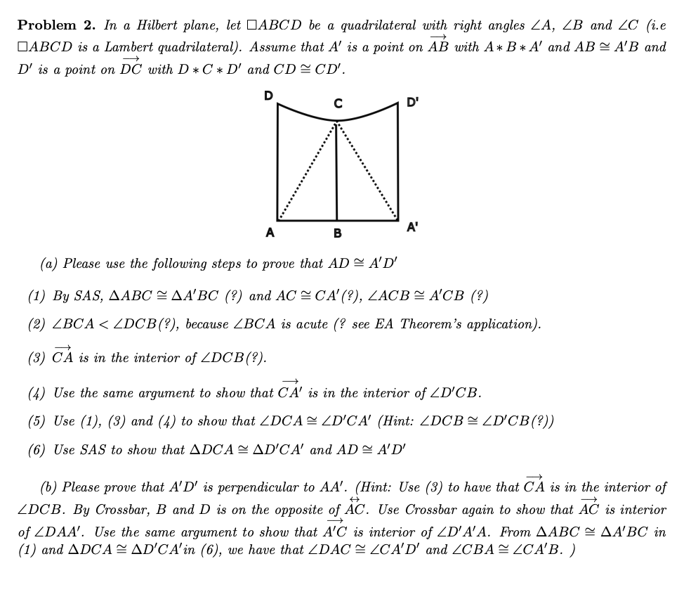 Solved Problem 2. ﻿In a Hilbert plane, let ABCD ﻿be a | Chegg.com