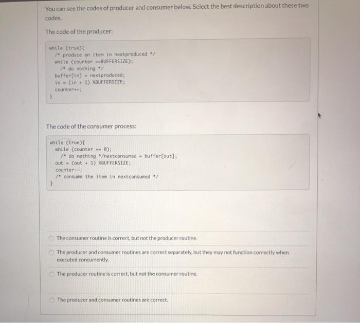 Solved You can see the codes of producer and consumer below. | Chegg.com