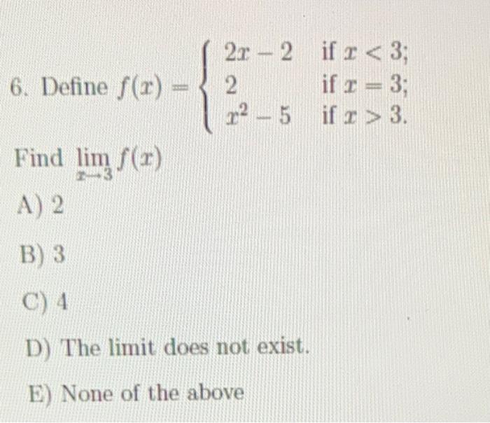 Solved 6. Define f(x)=⎩⎨⎧2x−22x2−5 if x 3 Find | Chegg.com