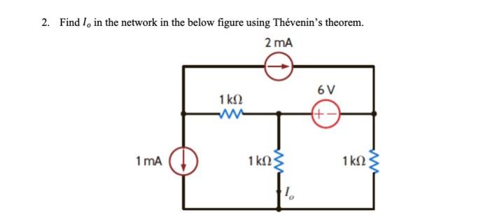 Solved 2. Find Io in the network in the below figure using | Chegg.com
