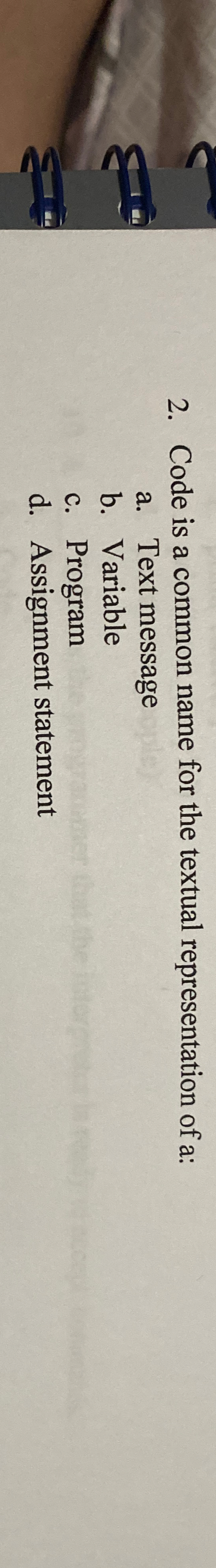 Solved Code is a common name for the textual representation | Chegg.com