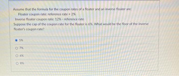 Solved Assume that the formula for the coupon rates of a | Chegg.com