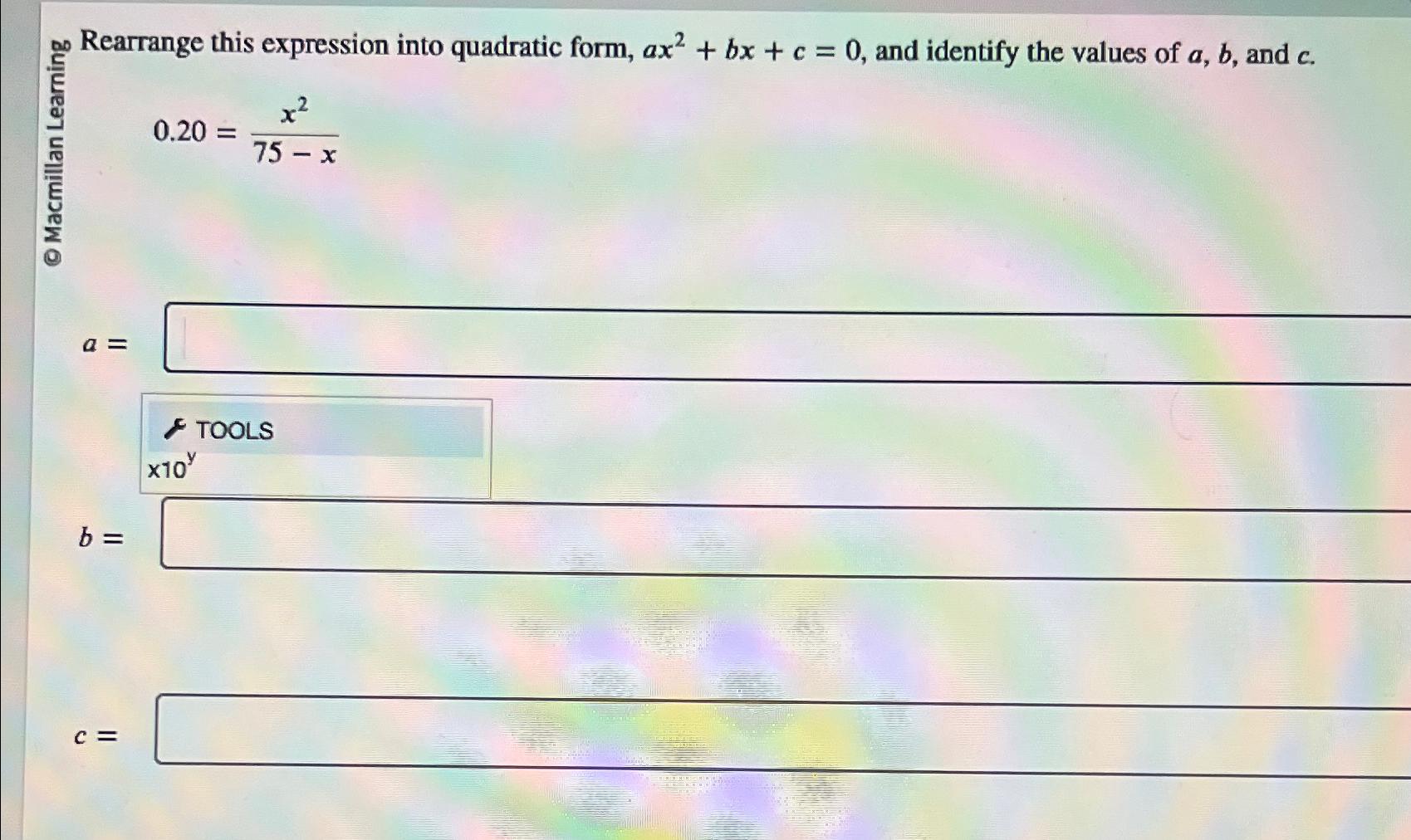 Solved Rearrange this expression into quadratic form, | Chegg.com