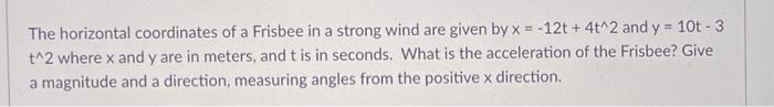 Solved The horizontal coordinates of a Frisbee in a strong | Chegg.com