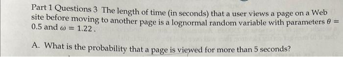 Solved Part 1 Questions 3 The length of time (in seconds) | Chegg.com