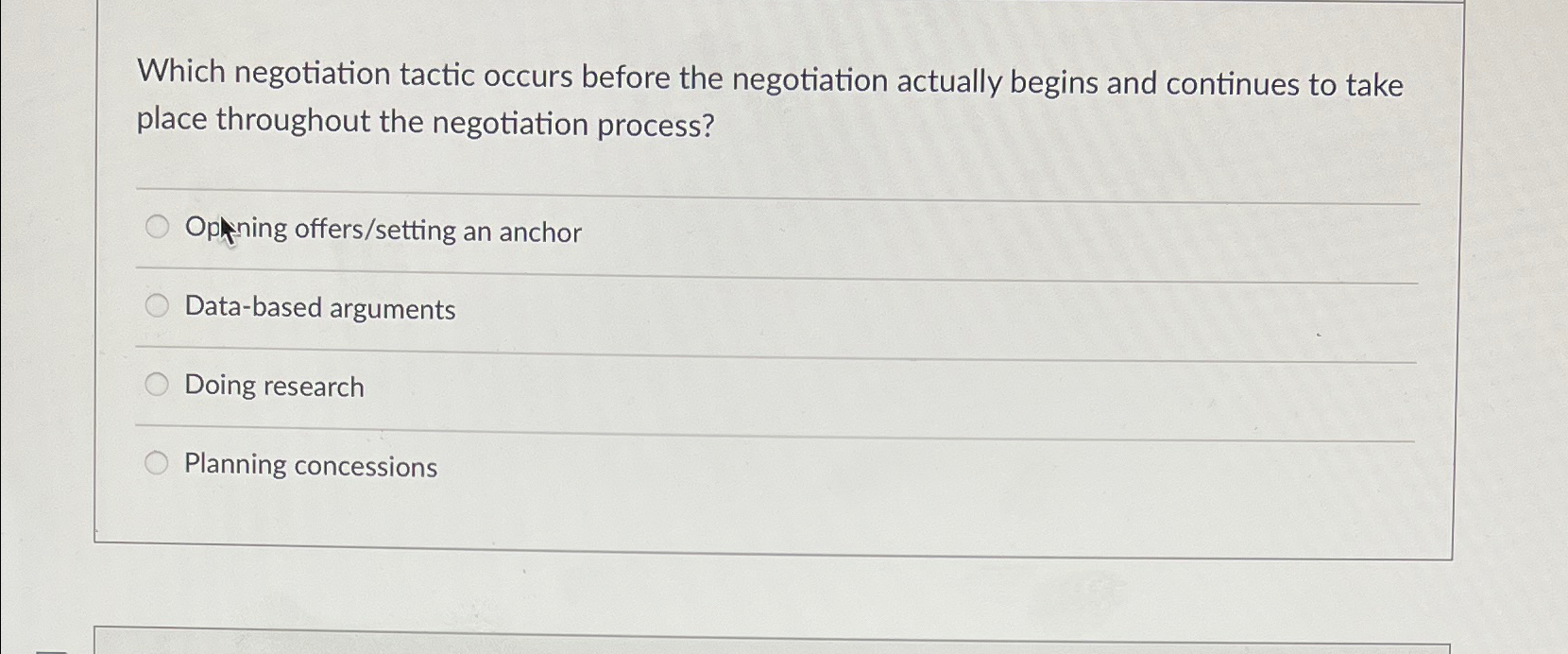 Solved Which negotiation tactic occurs before the | Chegg.com