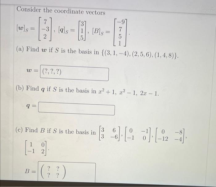 Solved Consider the coordinate vectors | Chegg.com