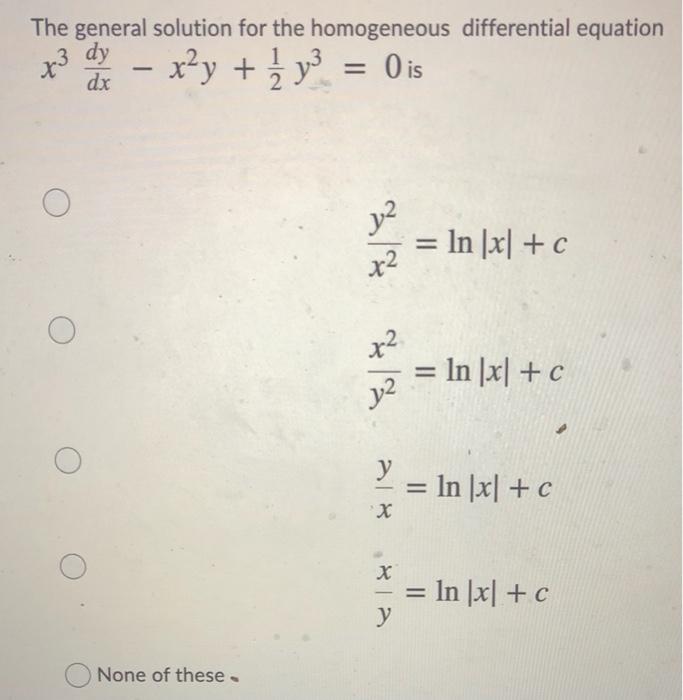Solved The general solution for the homogeneous differential | Chegg.com