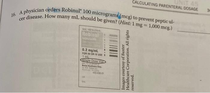 Solved 16. A physician orders Robinul 100 micrograms (mcg) | Chegg.com