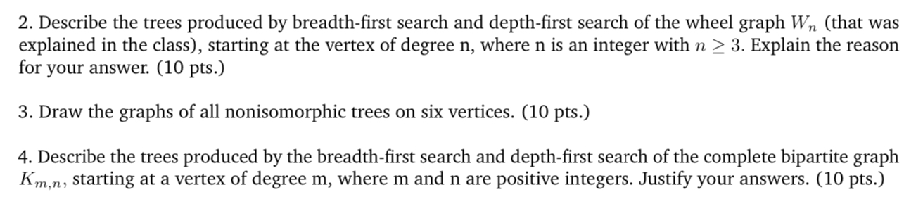 Solved 2. ﻿Describe the trees produced by breadth-first | Chegg.com